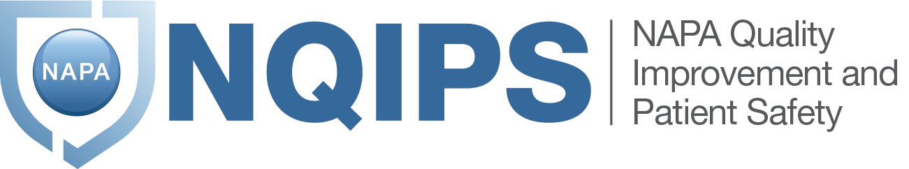 NQIPS: NAPA Quality Improvement and Patient Safety